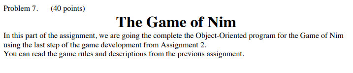 Problem 7. (40 Points) The Game Of Nim In This Par... | Chegg.com