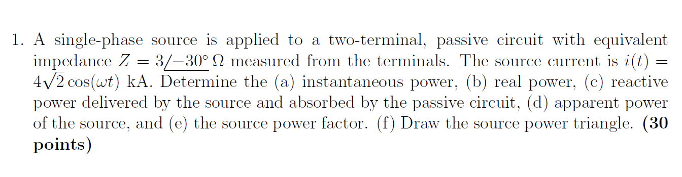 Solved 1. A single-phase source is applied to a | Chegg.com