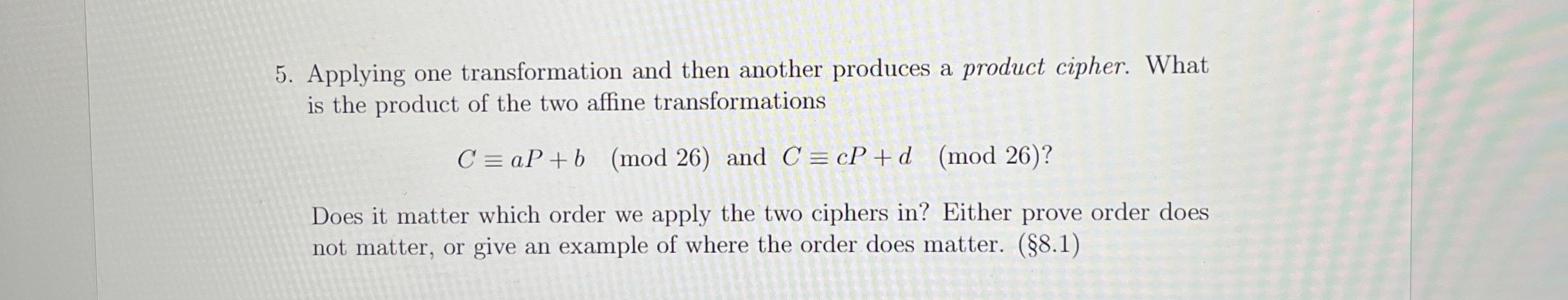 Solved 5. Applying one transformation and then another | Chegg.com