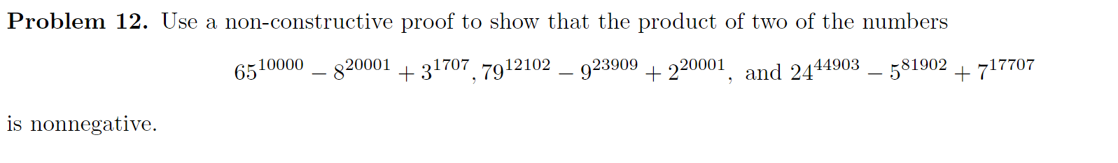 Solved Problem 12. Use a non-constructive proof to show that | Chegg.com