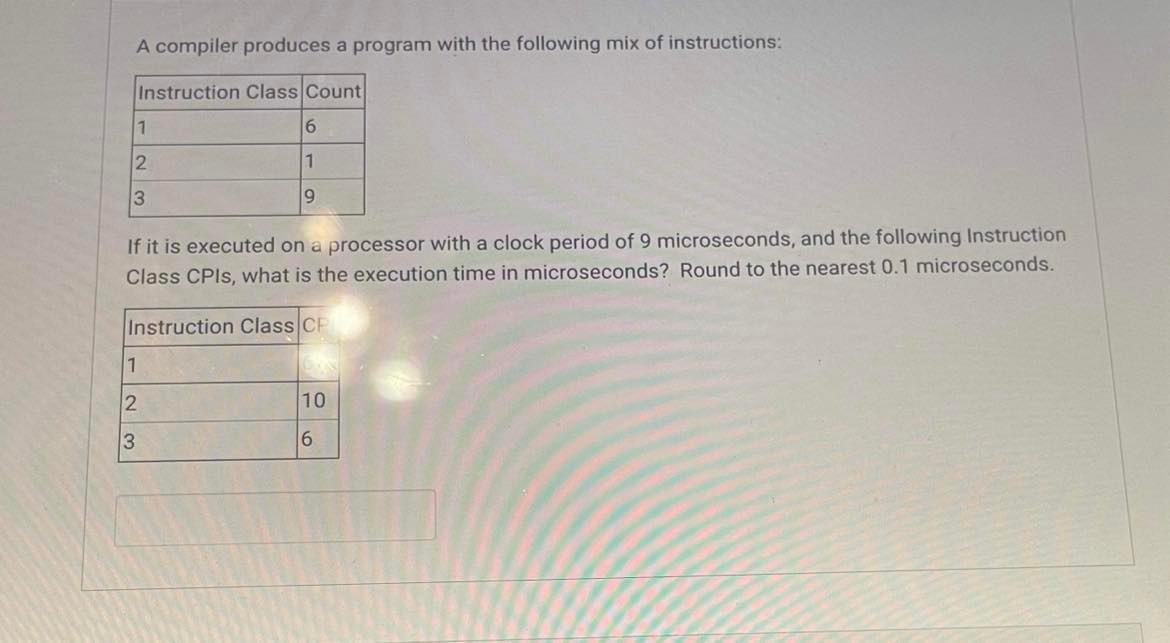 Solved A compiler produces a program with the following mix | Chegg.com