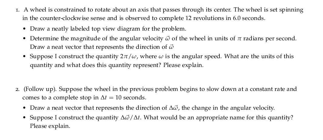 Solved 1. A wheel is constrained to rotate about an axis | Chegg.com