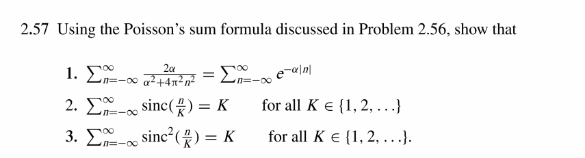 Solved 2.57 Using the Poisson's sum formula discussed in | Chegg.com
