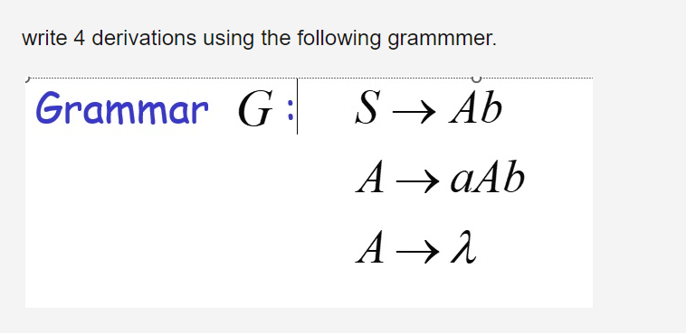 Solved write 4 derivations using the following grammmer. | Chegg.com