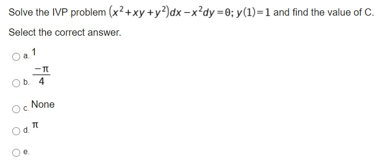Solved Solve the IVP problem (x2+xy + y2)dx - x?dy = 0; | Chegg.com