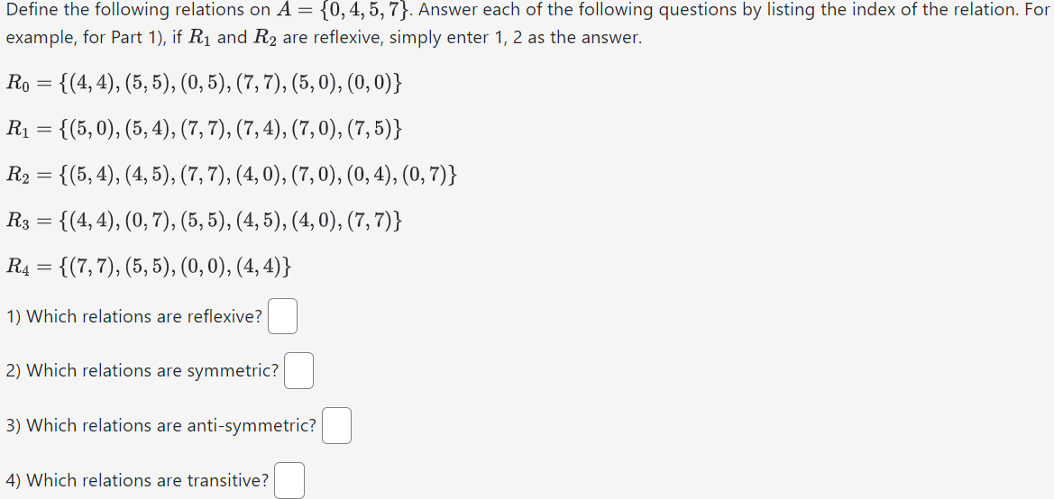 Solved Define the following relations on A={0,4,5,7}. Answer | Chegg.com