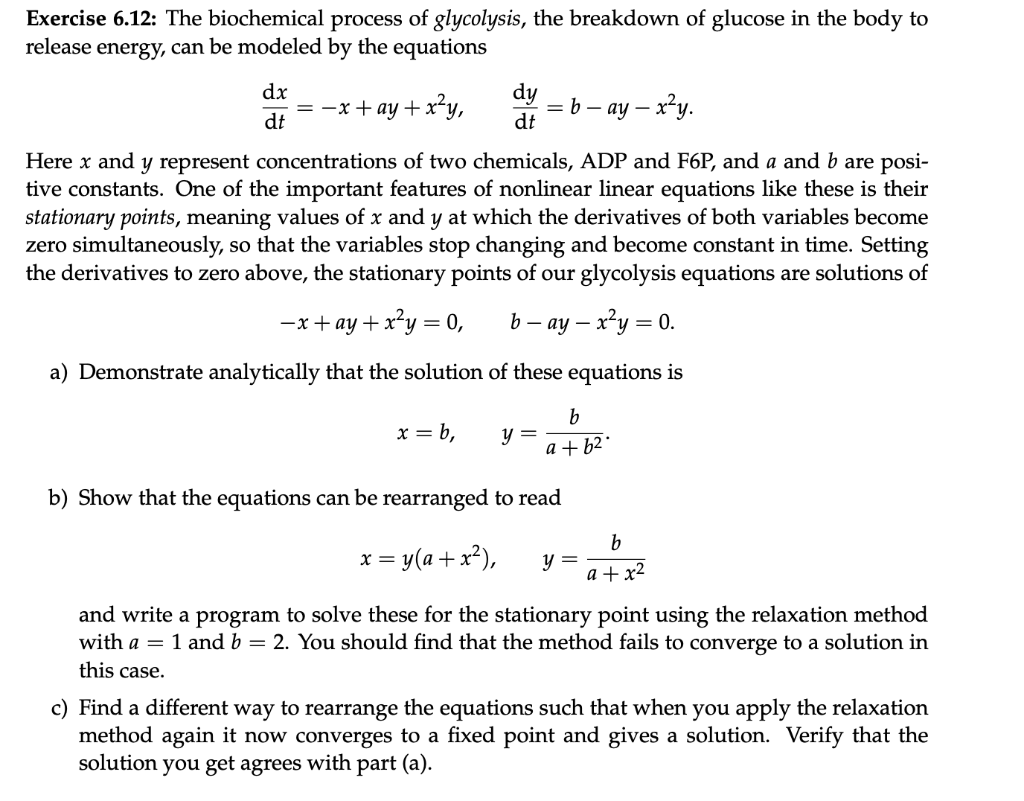 Solved Exercise 6.12: The biochemical process of glycolysis, | Chegg.com