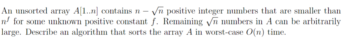 Solved An unsorted array A[1..n] contains n − √n positive | Chegg.com