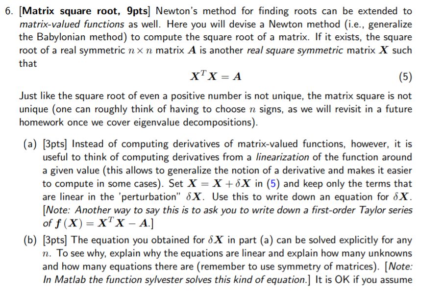 Solved 6. [Matrix square root, 9pts) Newton's method for | Chegg.com
