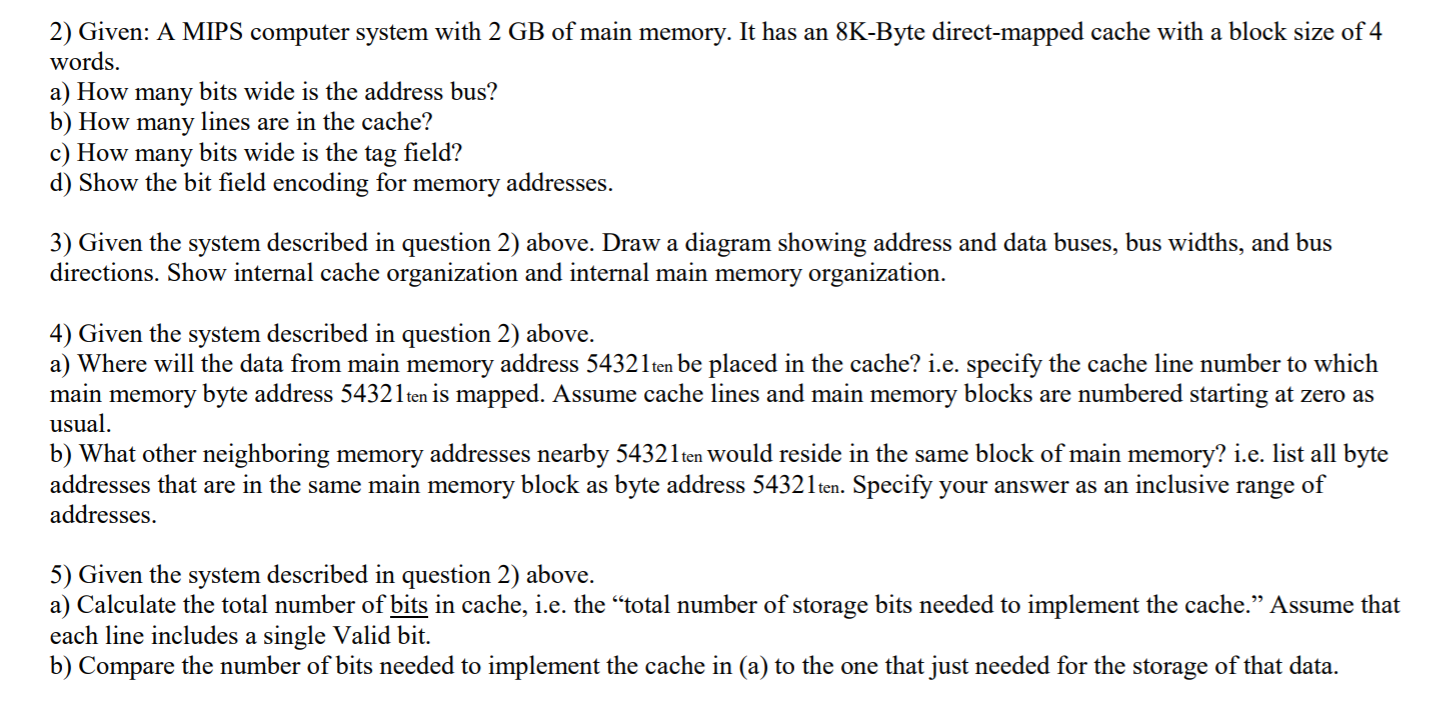 Solved 2) Given: A MIPS computer system with 2 GB of main | Chegg.com