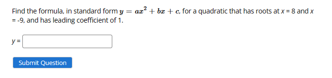 Solved Find The Formula In Standard Form Y Ax2 Bx C For A