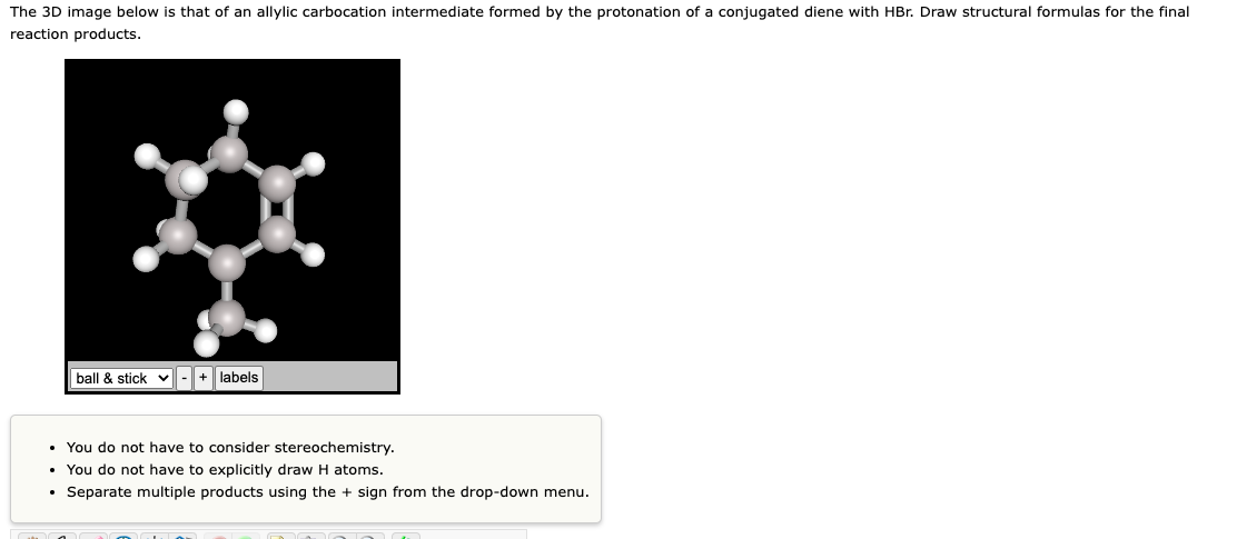 [Solved]: The 3D image below is that of an allylic carboca