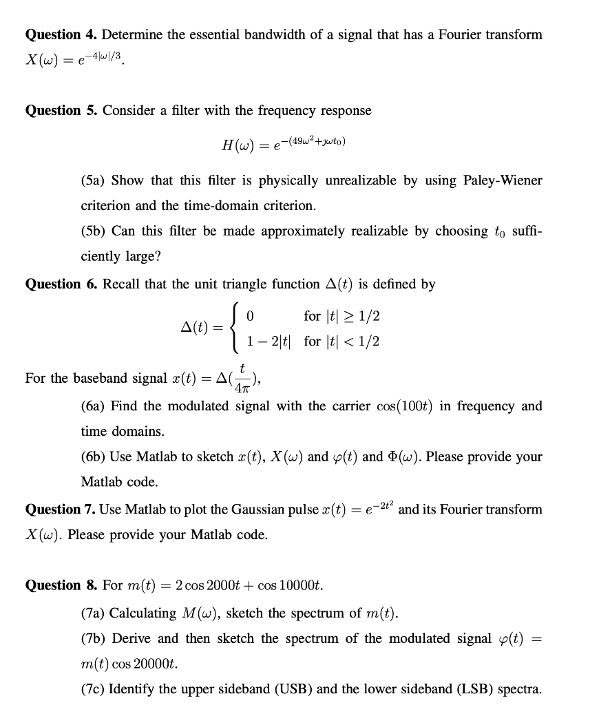 Solved Question 4. Determine the essential bandwidth of a | Chegg.com