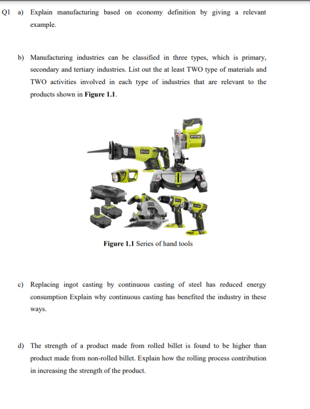 Solved Q1 a) Explain manufacturing based on economy | Chegg.com