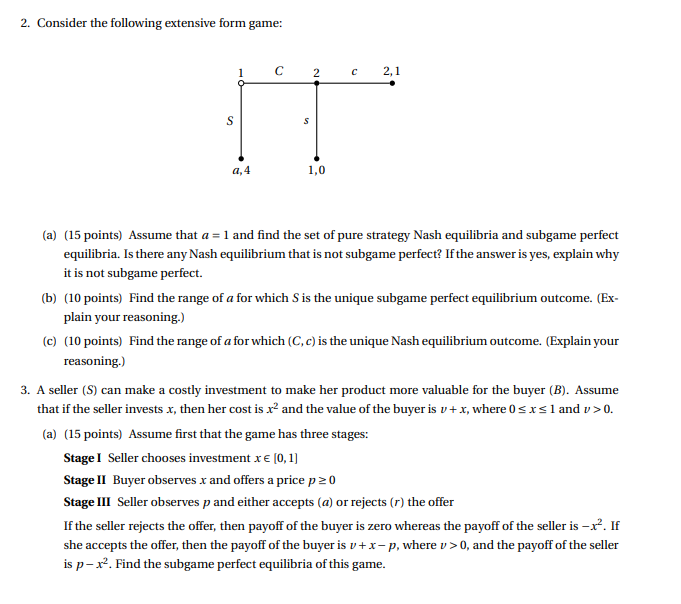 Solved 2. Consider the following extensive form game: 2 c | Chegg.com