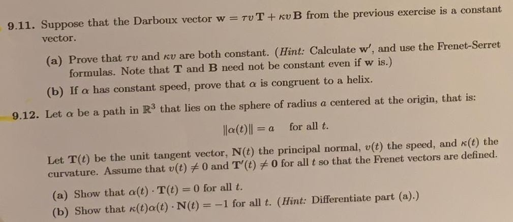 Solved 9.11. Suppose that the Darboux vector w = TvT+ Kv B | Chegg.com