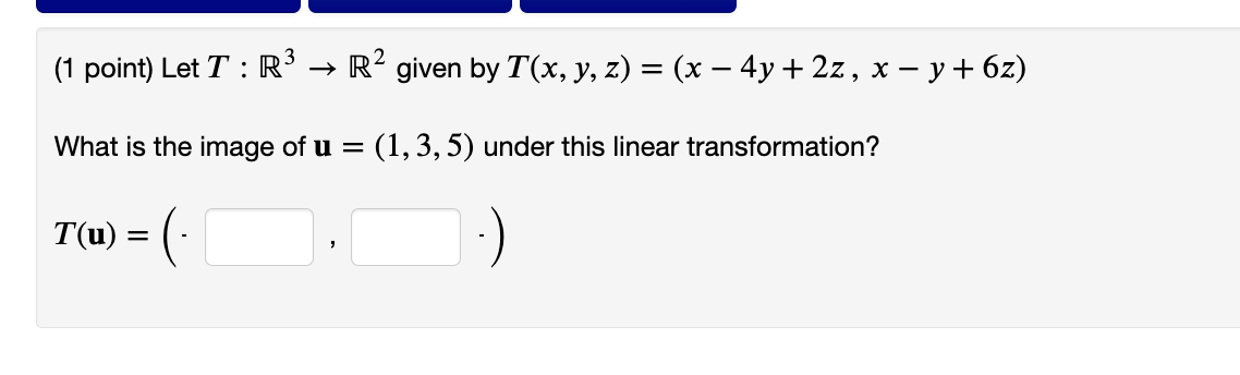 (1 point) Let T:R3→R2 given by | Chegg.com