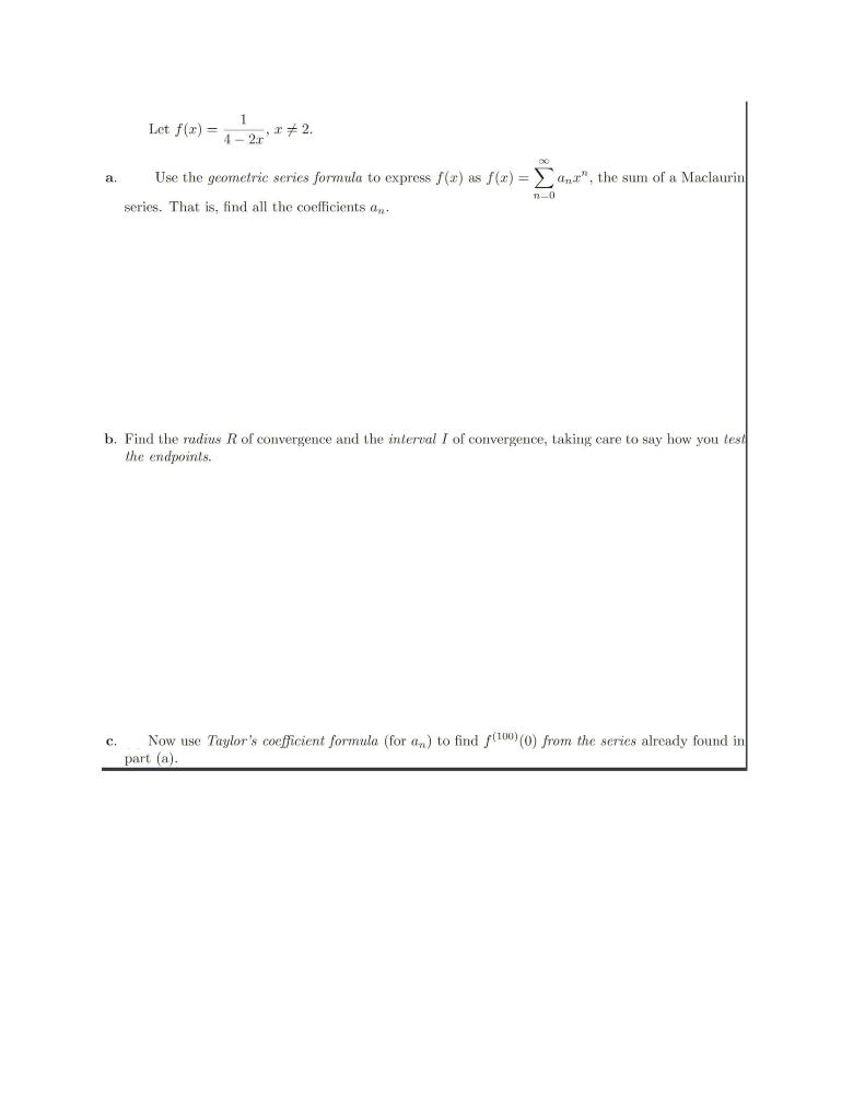 Solved Lct f(x) = 4- 2. a. Use the geometric series formula | Chegg.com