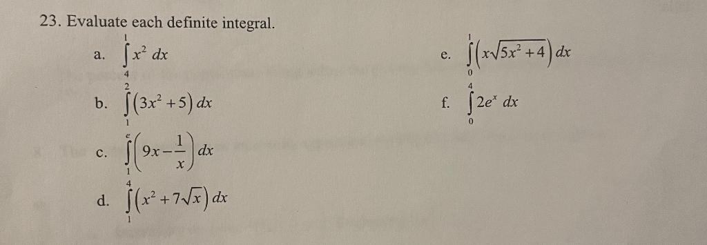 Solved 23. Evaluate each definite integral. a. ∫41x2dx e. | Chegg.com