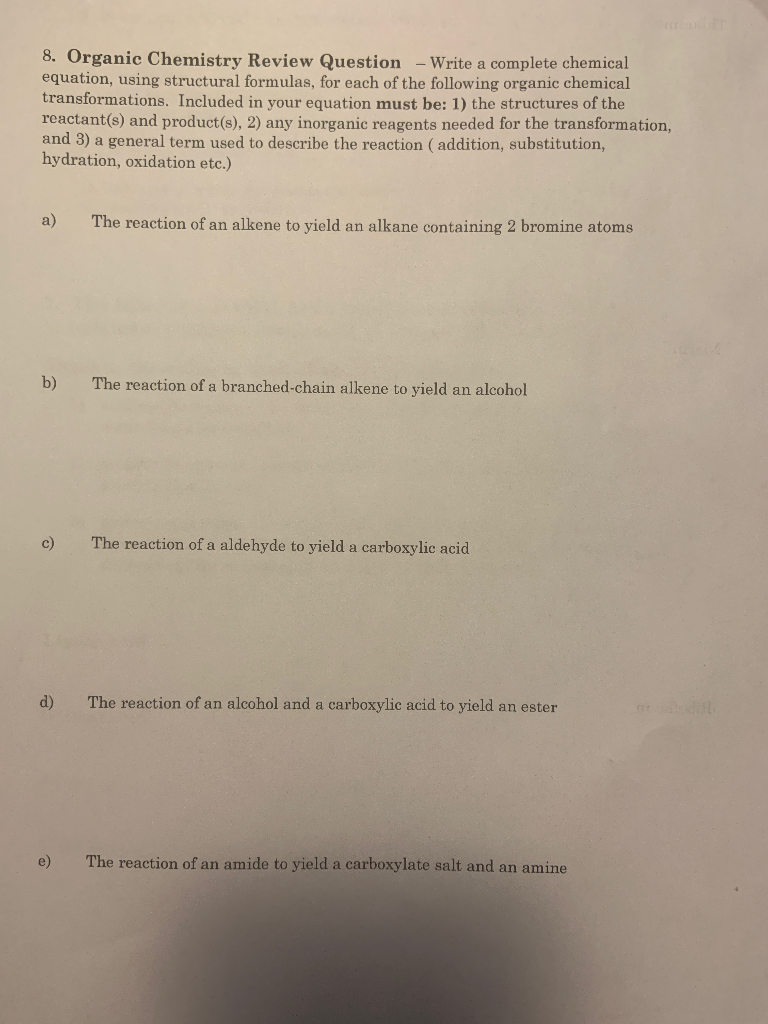 Solved 8. Organic Chemistry Review Question - Write a | Chegg.com