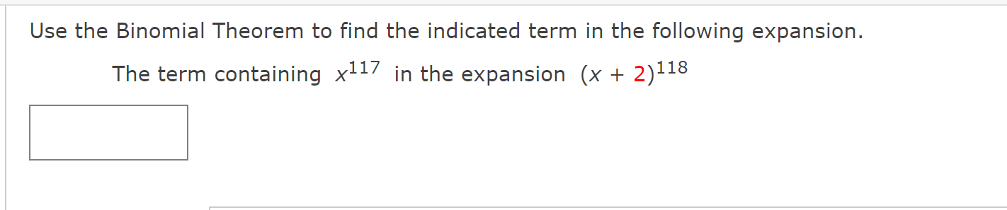 Solved Use the Binomial Theorem to find the indicated term | Chegg.com
