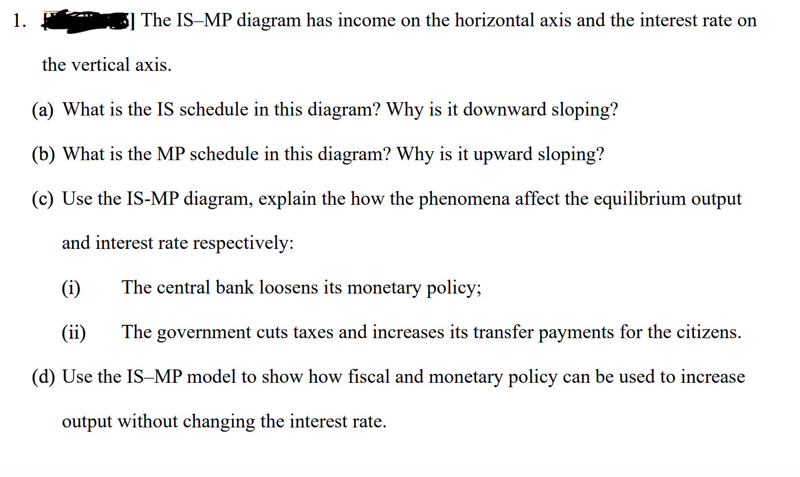 Solved 1. ] The IS-MP diagram has income on the horizontal | Chegg.com