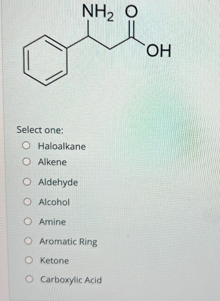 Solved Haloalkane Alkene Aldehyde Alcohol Amine Aromatic | Chegg.com
