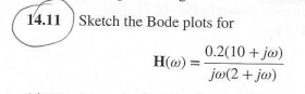 Solved Put the transfer function in standard Bode form. | Chegg.com