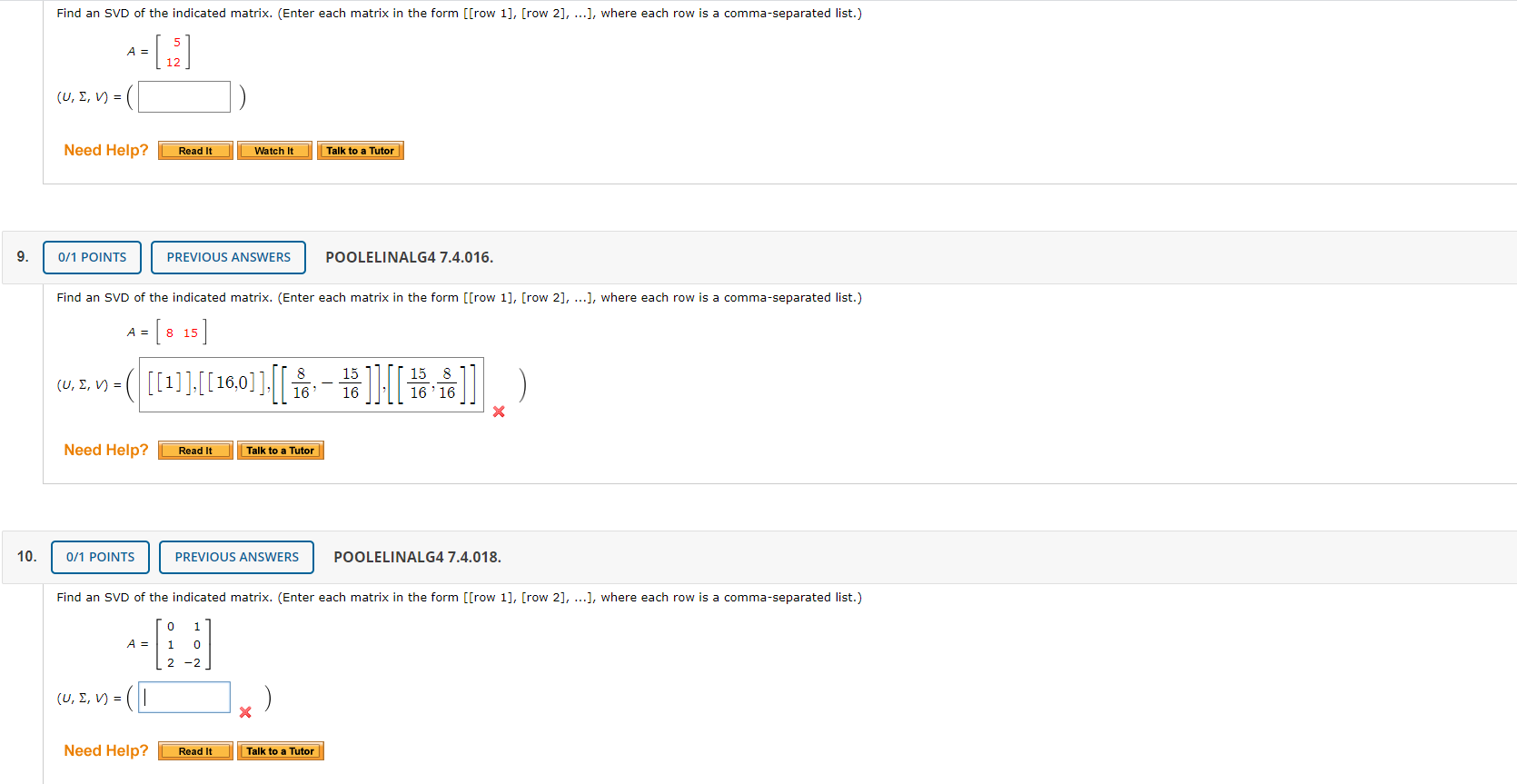 Solved Find an SVD of the indicated matrix. (Enter each | Chegg.com