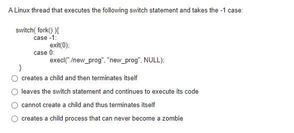 Solved A Linux thread that executes the following switch | Chegg.com