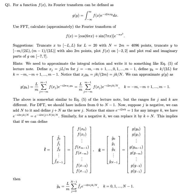 Solved Q1. For a function f(x), its Fourier transform can be | Chegg.com