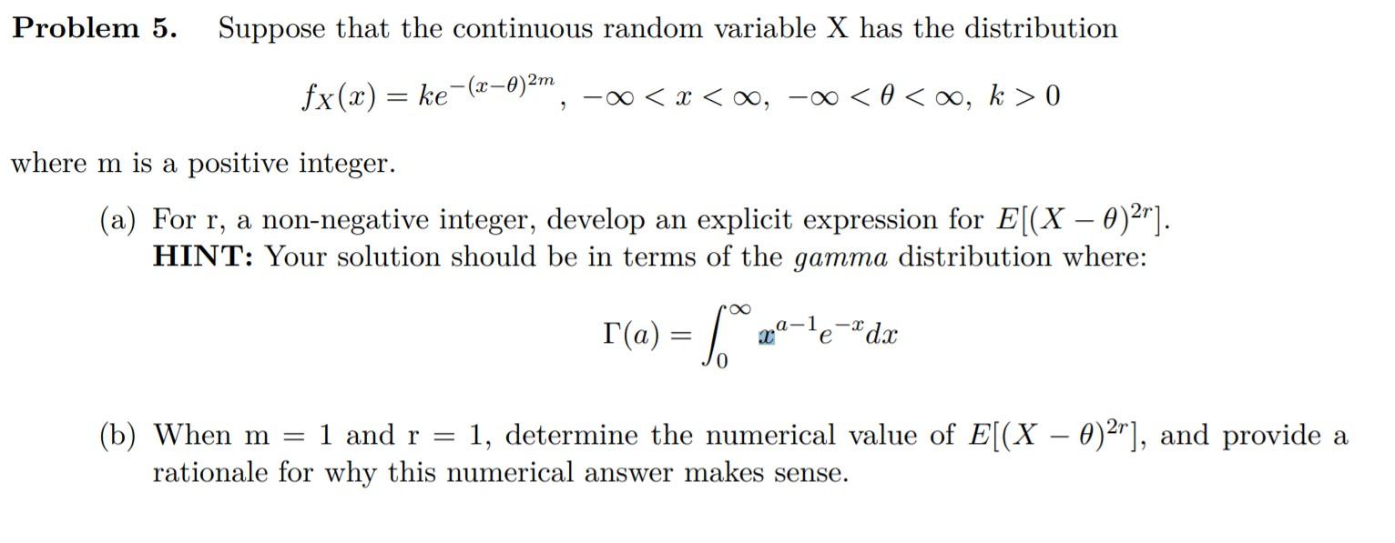 Solved Problem 5. Suppose that the continuous random | Chegg.com