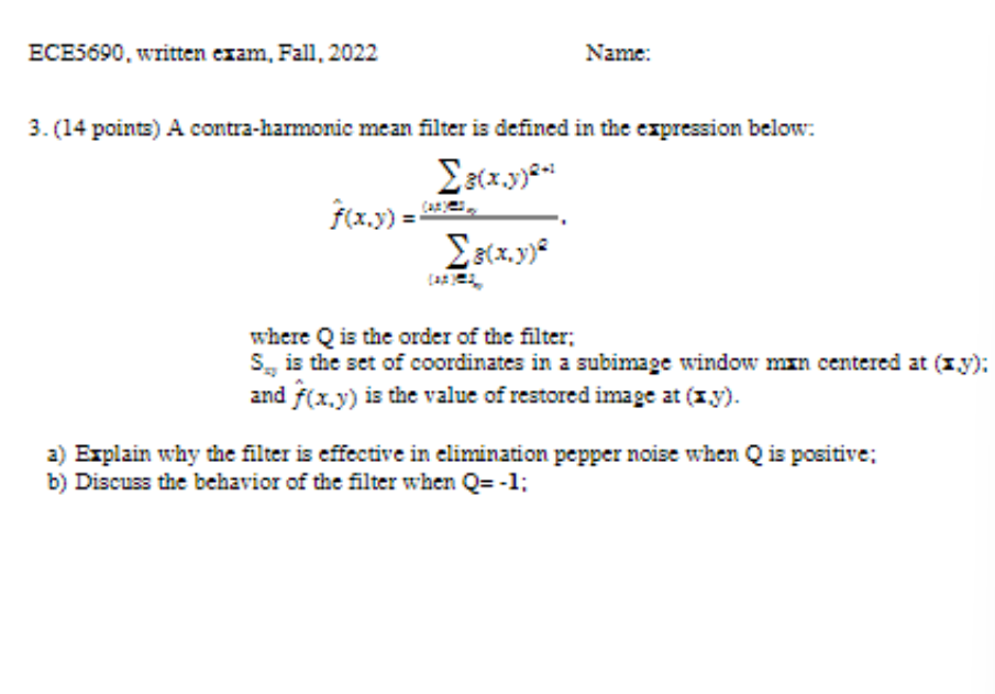3. (14 points) A contra-harmoric mean filter is | Chegg.com
