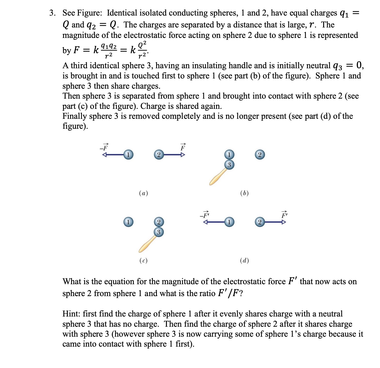 Solved See Figure: Identical isolated conducting spheres, 1 | Chegg.com