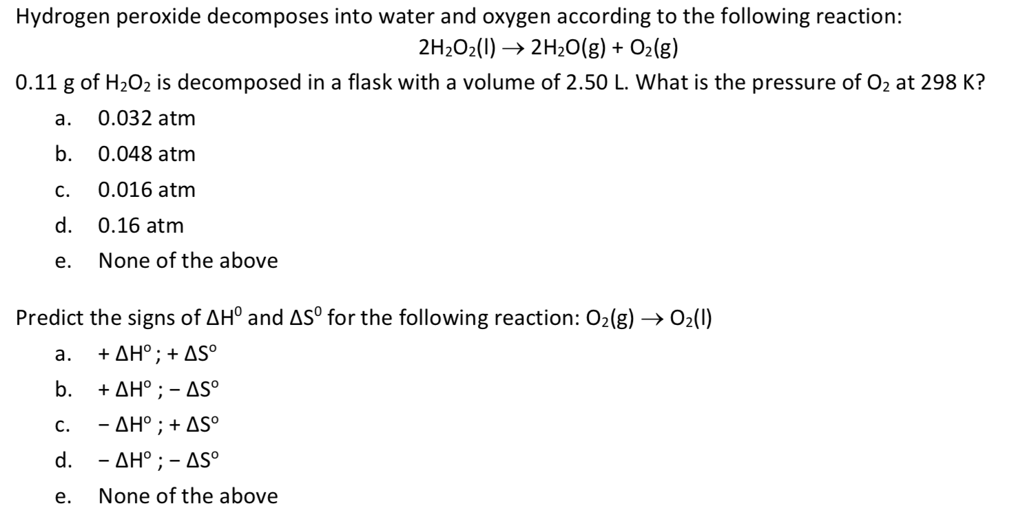 Solved Hydrogen peroxide decomposes into water and oxygen | Chegg.com