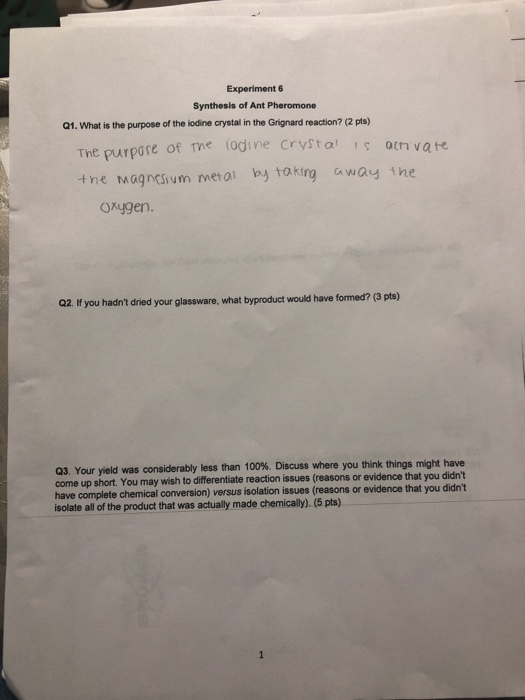 Solved Experiment 6 Synthesis of Ant Pheromone Q1. What is | Chegg.com