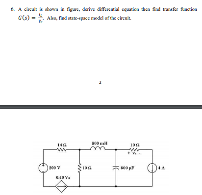 Solved 6. A circuit is shown in figure, derive differential | Chegg.com