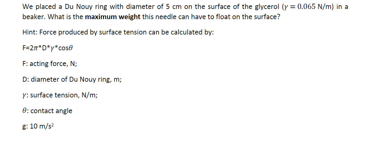Solved We placed a Du Nouy ring with diameter of 5 cm on the | Chegg.com