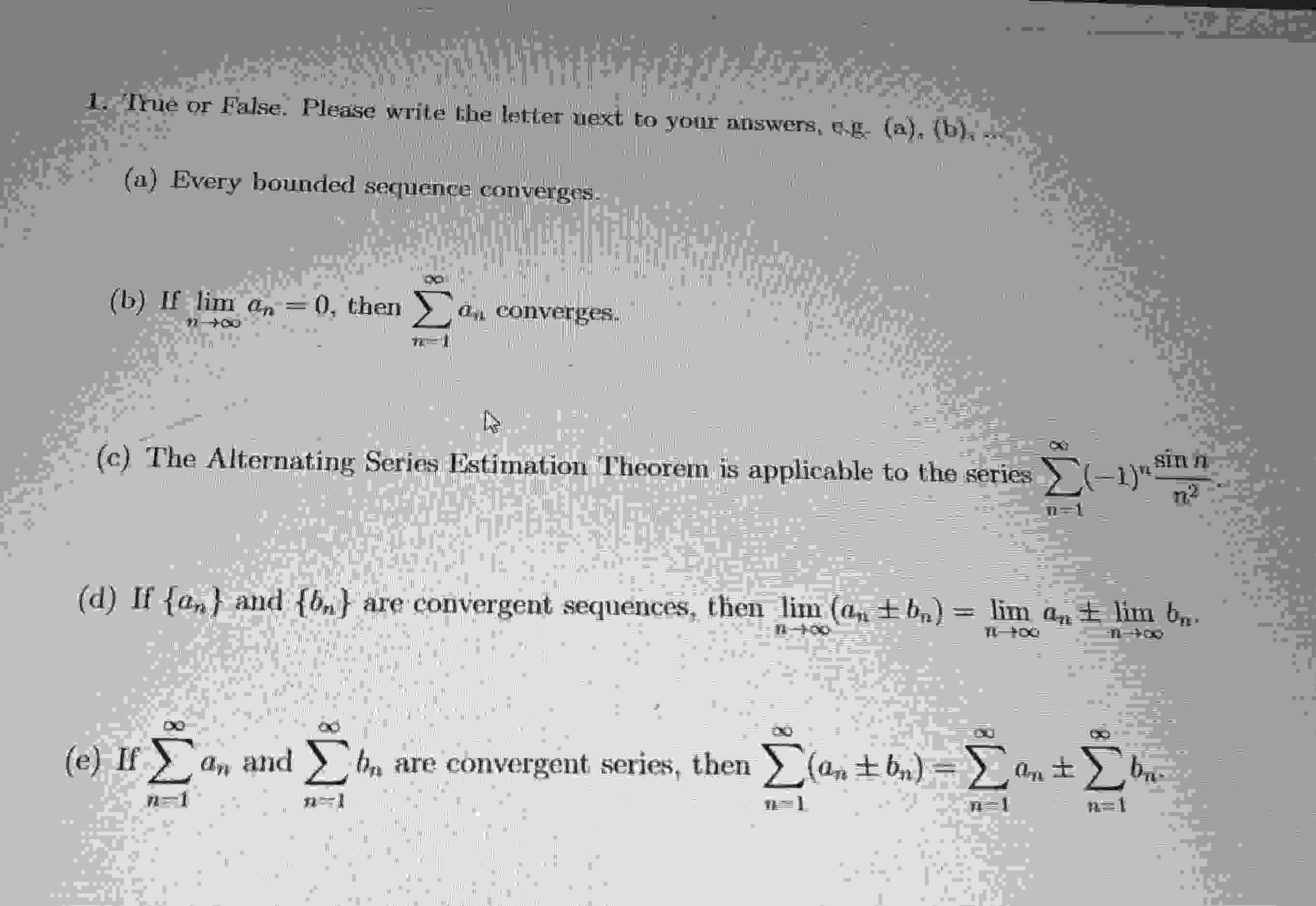 Solved (a) ﻿Every bounded sequence converges.(b) ﻿If | Chegg.com