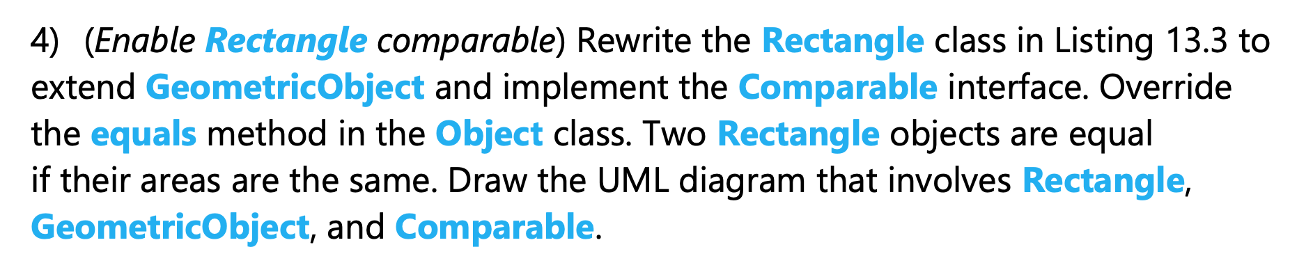 Solved 4) (Enable Rectangle comparable) Rewrite the | Chegg.com