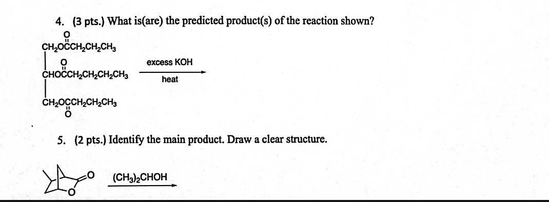 Solved 4. (3 pts.) What is(are) the predicted product(s) of | Chegg.com