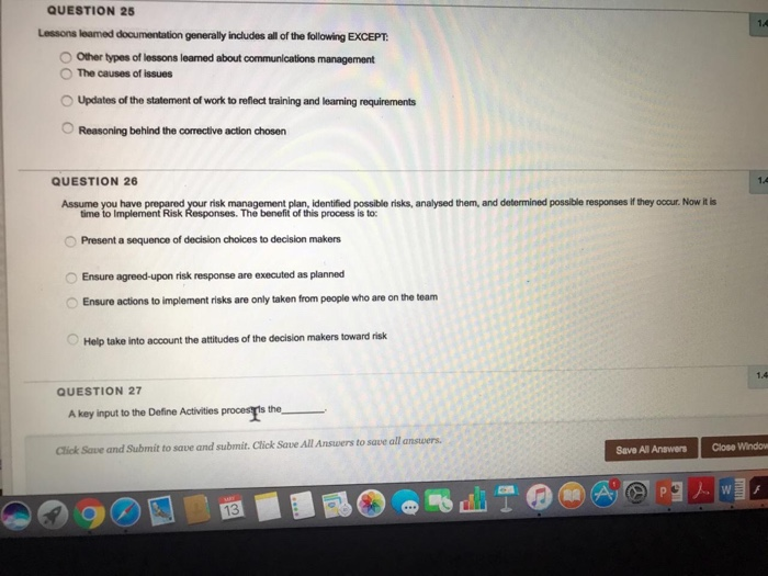 Solved QUESTION 25 Lessons leamed documentation generally | Chegg.com