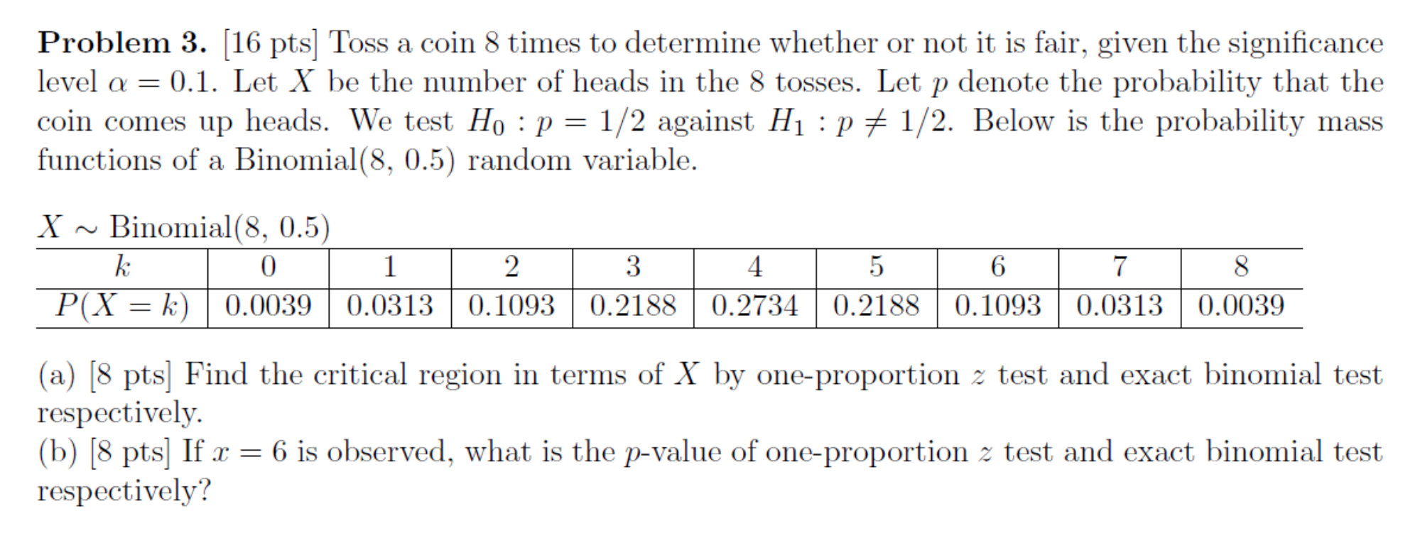 Solved = Problem 3. (16 pts) Toss a coin 8 times to | Chegg.com