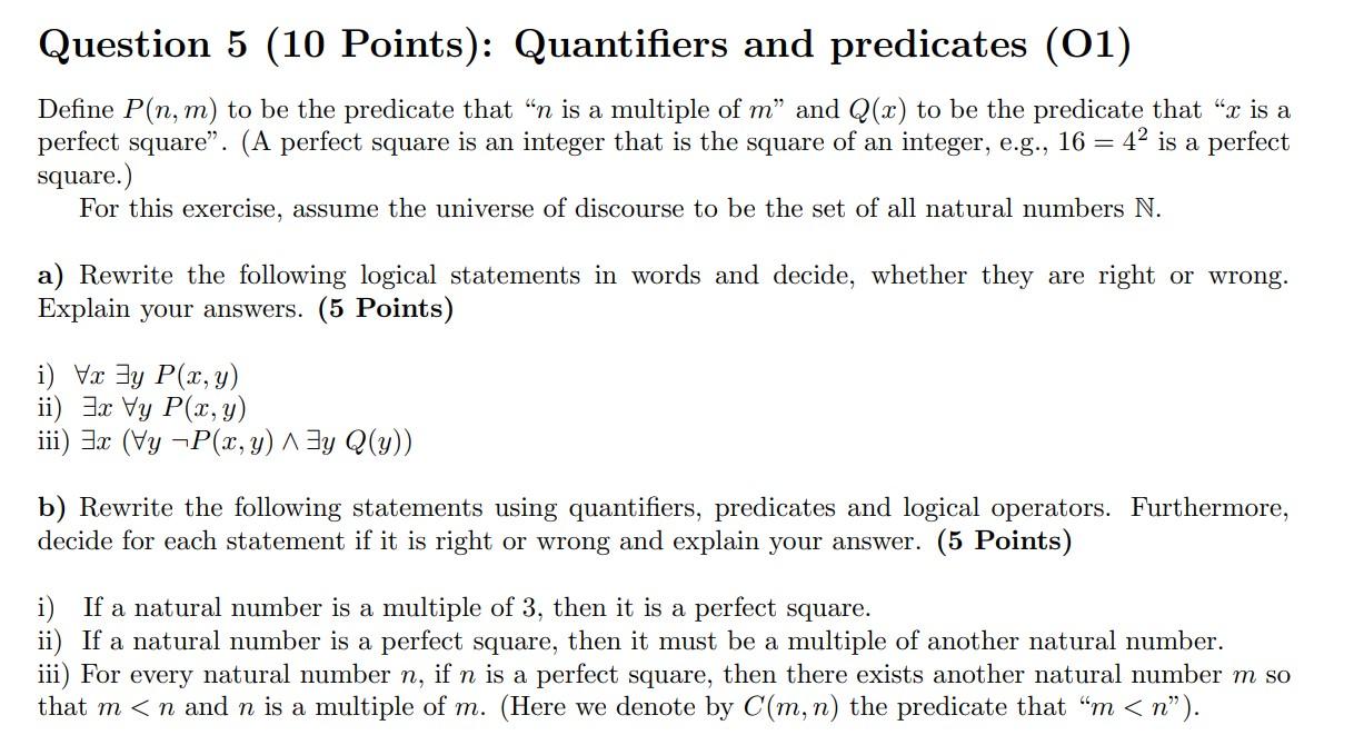 Solved Question 5 (10 Points): Quantifiers and predicates | Chegg.com