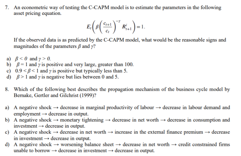 7. An econometric way of testing the C-CAPM model is | Chegg.com