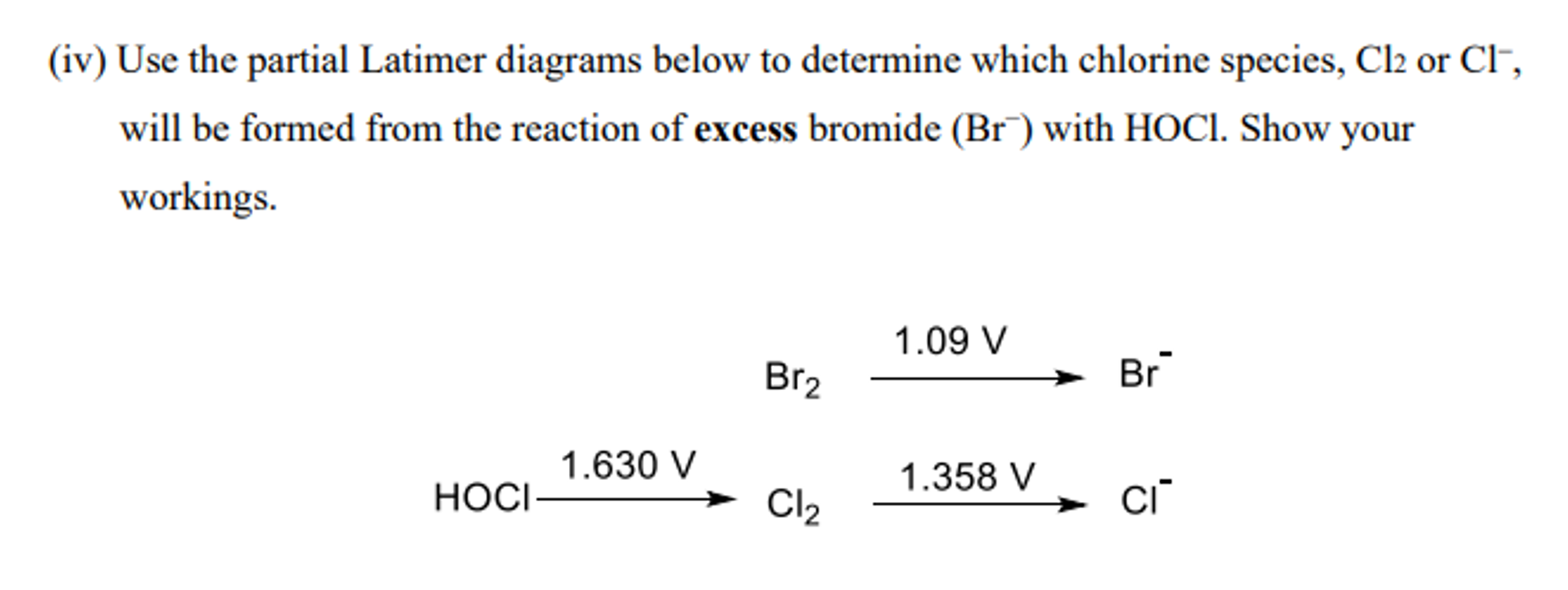 Solved (iv) Use the partial Latimer diagrams below to | Chegg.com