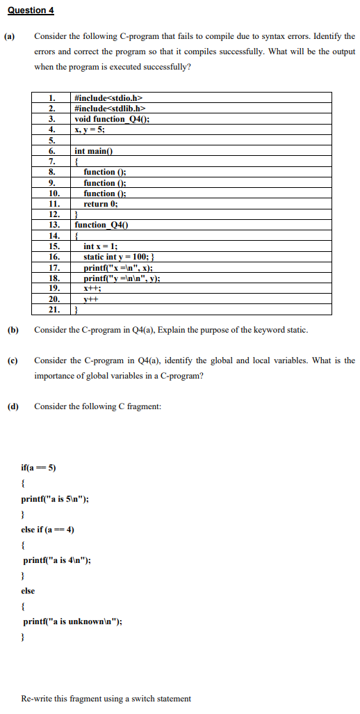 Solved Question 4 A Consider The Following C Program That 7955