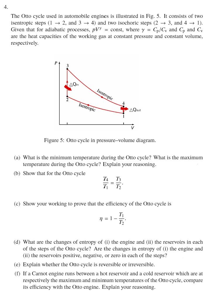 Solved 4. The Otto cycle used in automobile engines is | Chegg.com