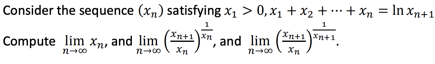 Solved 1 1 Consider the sequence (xn) satisfying x1 > 0,x1 + | Chegg.com
