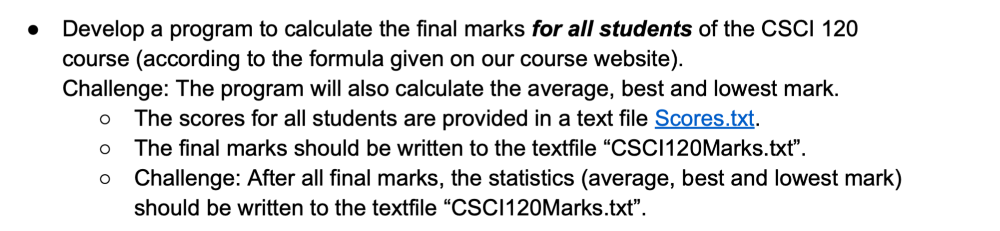 Solved Develop a program to calculate the final marks for | Chegg.com